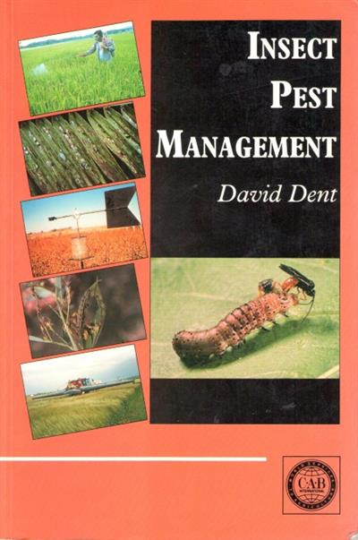 Insect Pest Management by Dent, D.