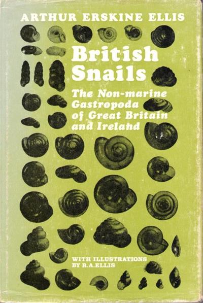 British Snails: A Guide to the Non-Marine Gastropoda of Great Britain ...