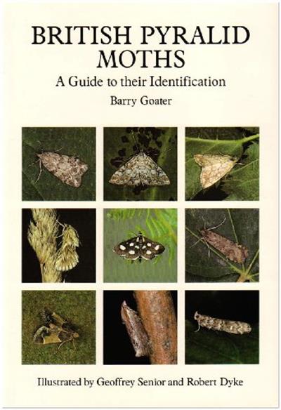 British Pyralid Moths: a guide to their identification by Goater, B.