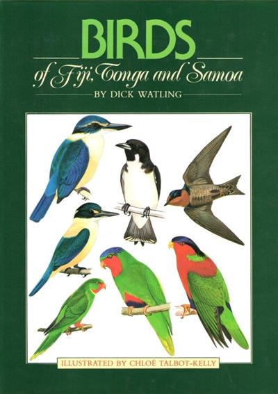 Birds of Fiji, Tonga and Samoa by Watling, D.