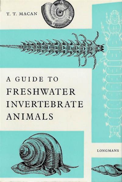A Guide to Freshwater Invertebrate Animals by Macan, T.t.