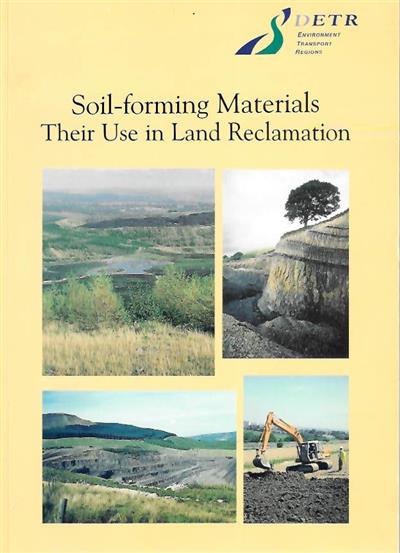 Soil-forming Materials: Their Use in Land Reclamation by Bending, N.a.d ...