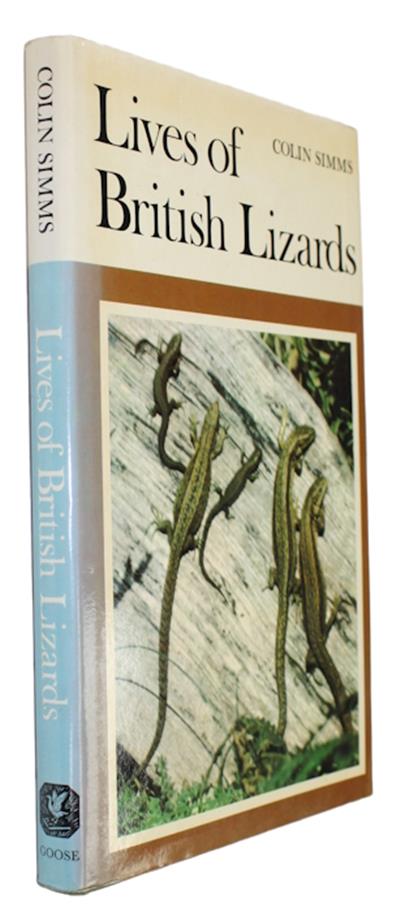 Lives of British Lizards by Simms, C.