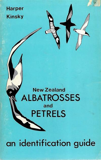 New Zealand Albatrosses and Petrels An Identification Guide by Harper ...