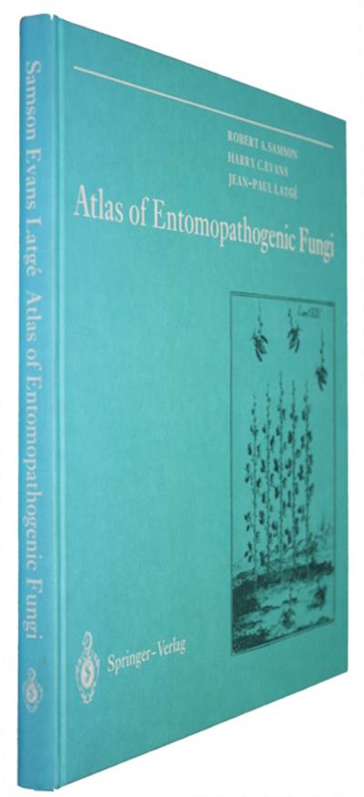 Atlas of Entomopathogenic Fungi by Samson, R.a.; Evans, H.c.; Latgé, J.-p.